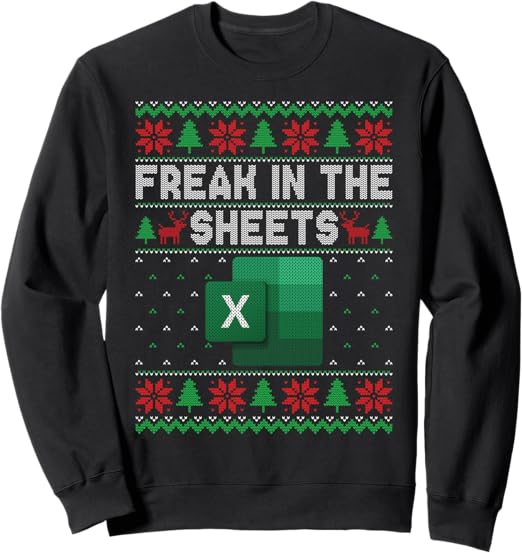 Excel Freak In The Sheets Spreadsheet Ugly Sweater